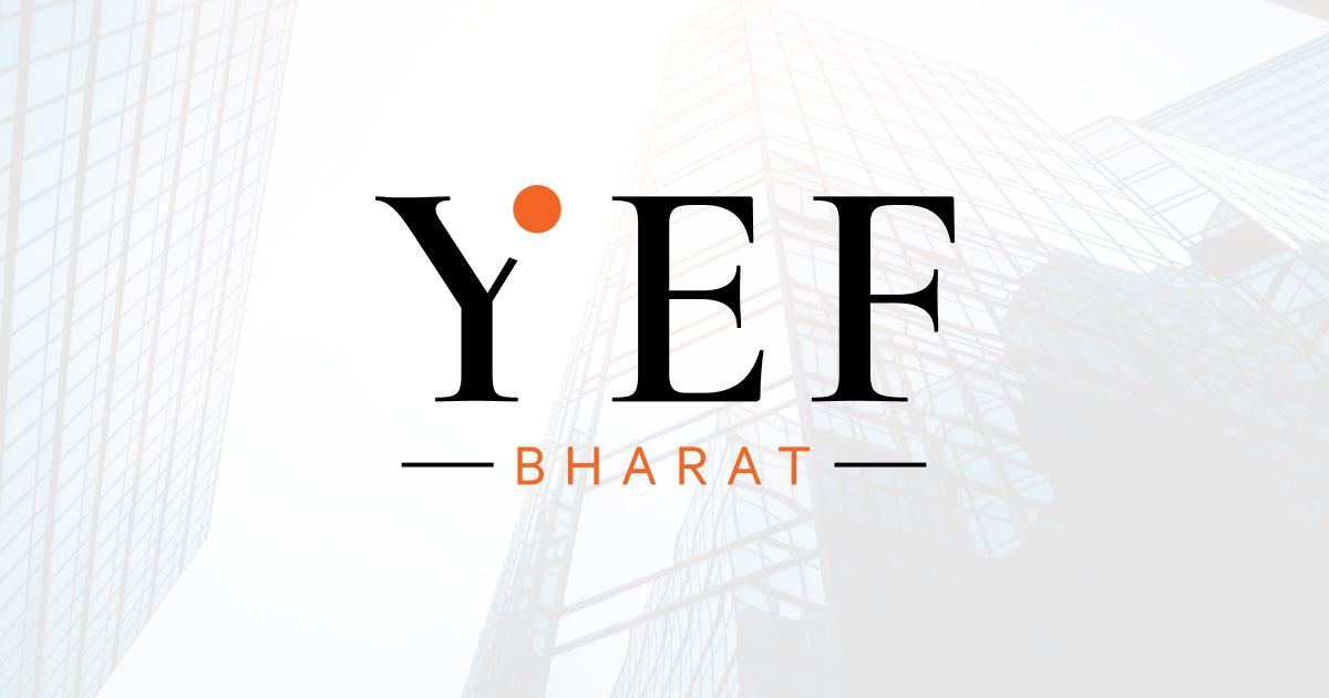 YEF Bharat – Young Entrepreneurs Forum of India | Nation First Community